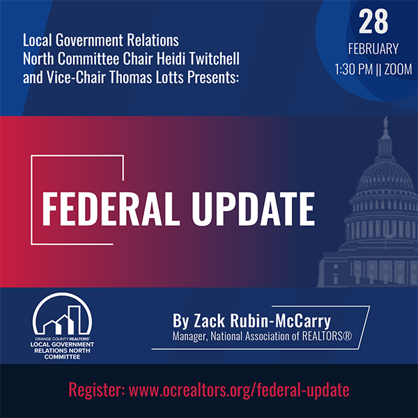 Federal Update by National Association of Realtors Manager Zack Rubin ...